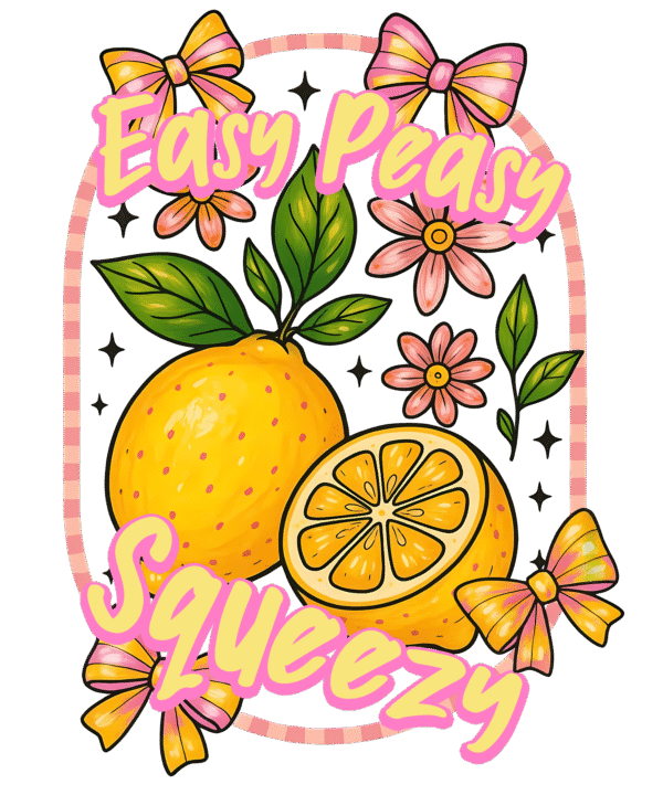 Easy Peasy Lemon Squeezy – Made by Cathy H.